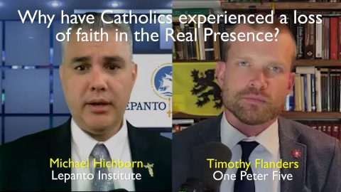 Michael Hichborn and Timothy Flanders Discuss the Real Presence Survey ...