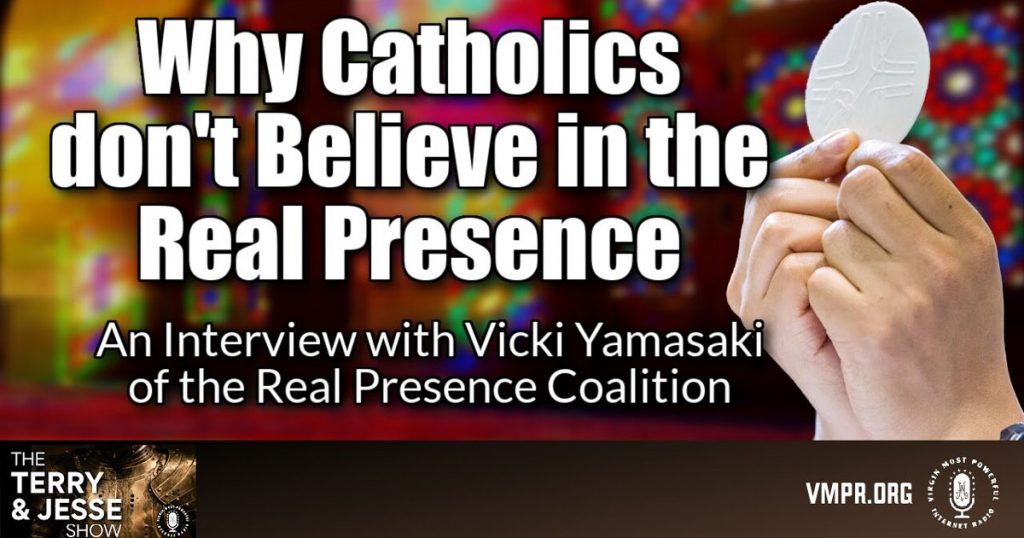 The Terry and Jesse Show - Real Presence Coalition